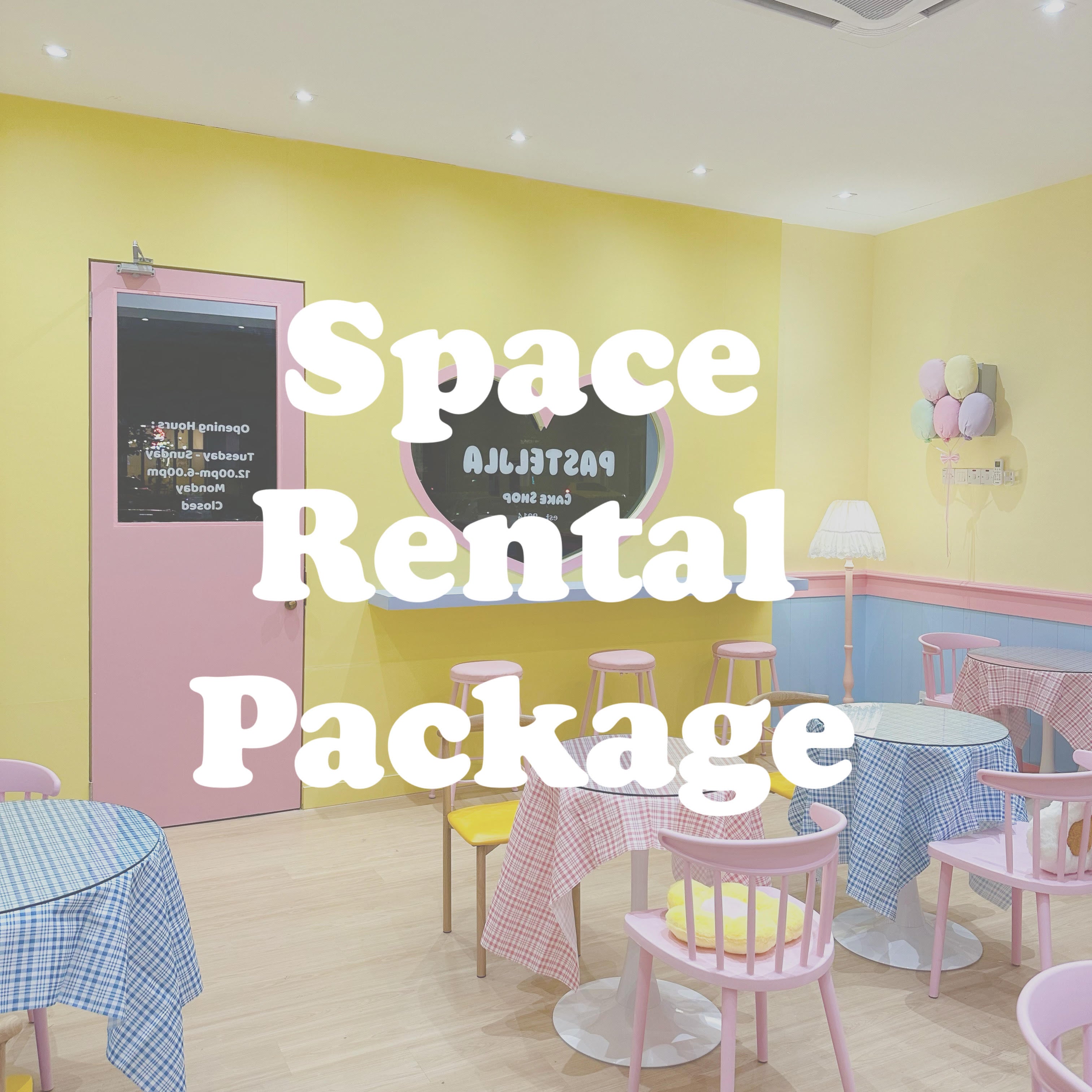Space rental package – Pasteljla
